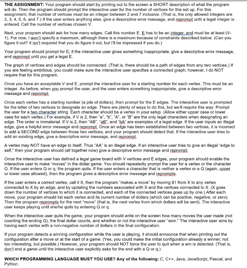 THE ASSIGNMENT: Your program should start by printing | Chegg.com