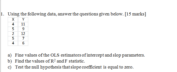 Solved 1. Using the following data, answer the questions | Chegg.com