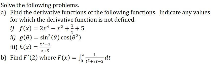 Solved = - Solve the following problems. a) Find the | Chegg.com