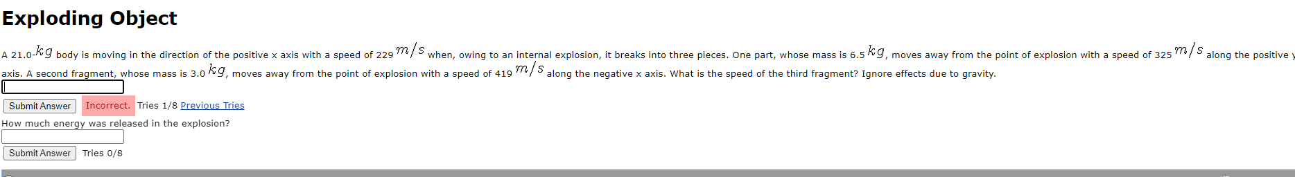Exploding ObjectSubmit AnswerIncorrect. Tries 18 | Chegg.com