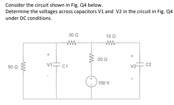 Solved Consider the circuit shown in Fig. Q4 below. | Chegg.com