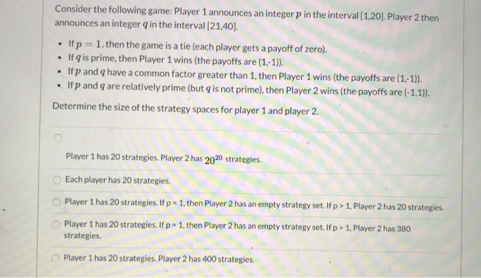 Solved Consider the following game: Player 1 announces an | Chegg.com