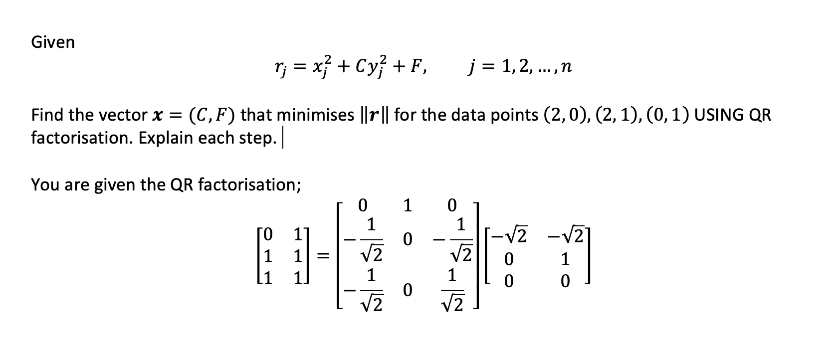 Given rj=xj2+Cyj2+F,j=1,2,…,n Find the vector x=(C,F) | Chegg.com
