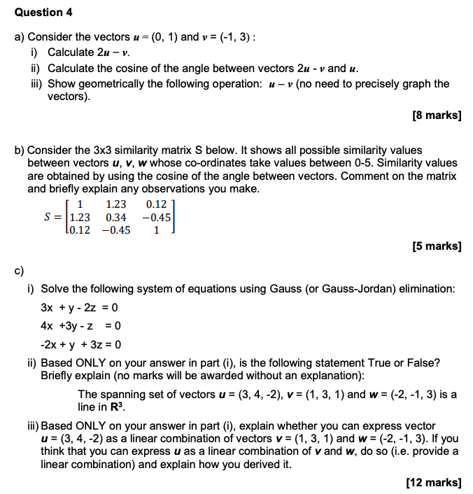 Solved Question 4 a) Consider the vectors u= (0, 1) and v = | Chegg.com