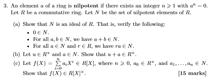 Solved 3. An element a of a ring is nilpotent if there | Chegg.com