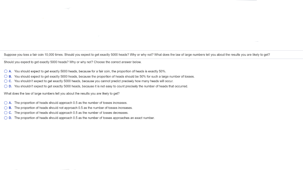 Solved Suppose you toss a fair coin 10,000 times. Should you | Chegg.com