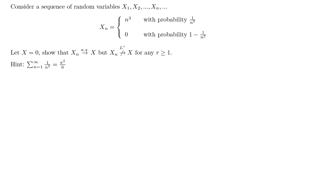Solved Consider a sequence of random variables X1, X2, ..., | Chegg.com