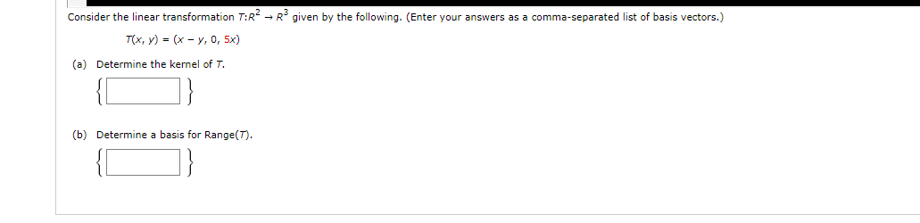 Solved Consider the linear transformation T:R2→R3 given by | Chegg.com