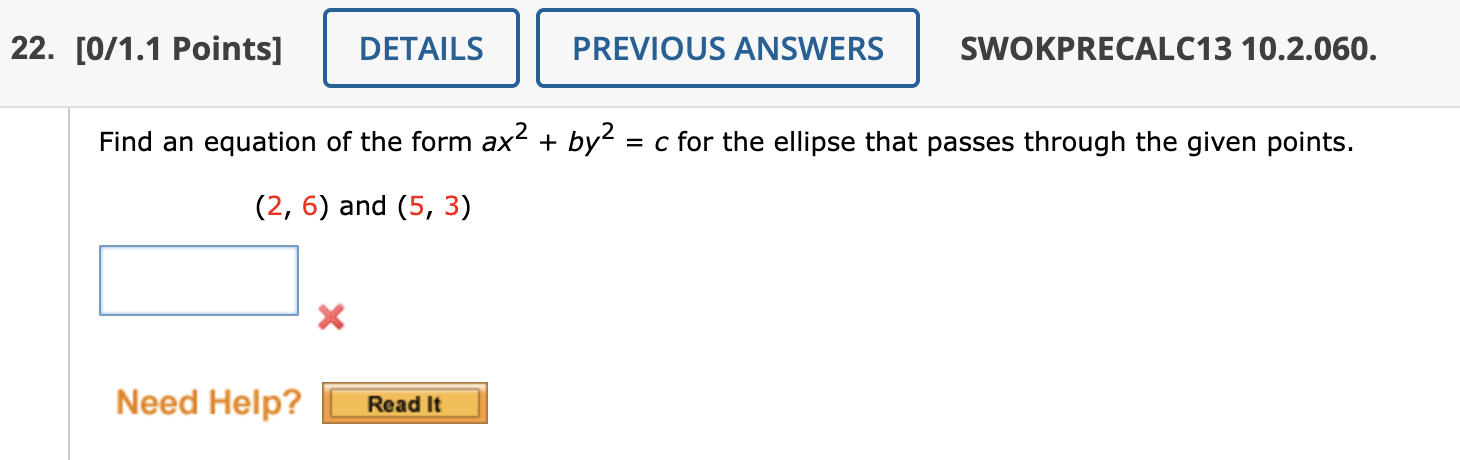 Solved Find an equation of the form ax2+by2=c for the | Chegg.com