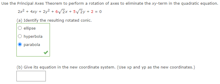 Solved Use the Principal Axes Theorem to perform a rotation | Chegg.com