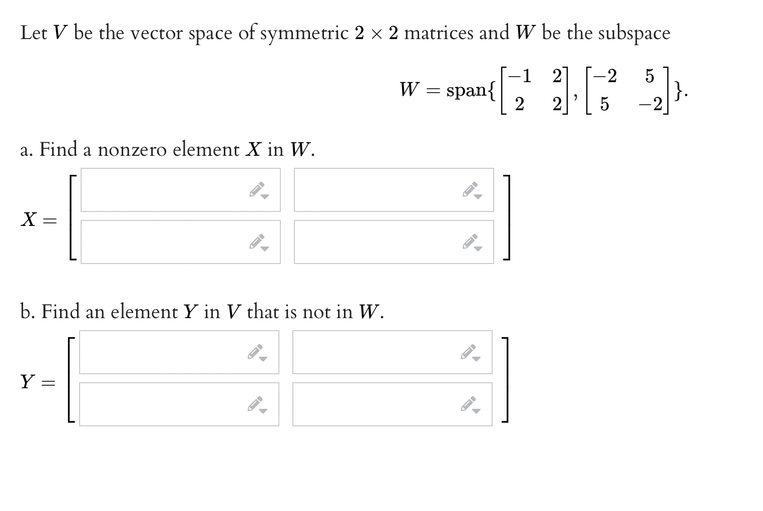Solved Let V be the vector space of symmetric 2×2 matrices | Chegg.com