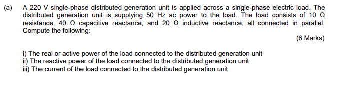 Solved A 220 V single-phase distributed generation unit is | Chegg.com Solved A 220 V single-phase distributed generation unit is | Chegg.com