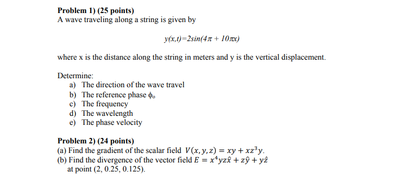 Solved Problem 1) (25 points) A wave traveling along a | Chegg.com