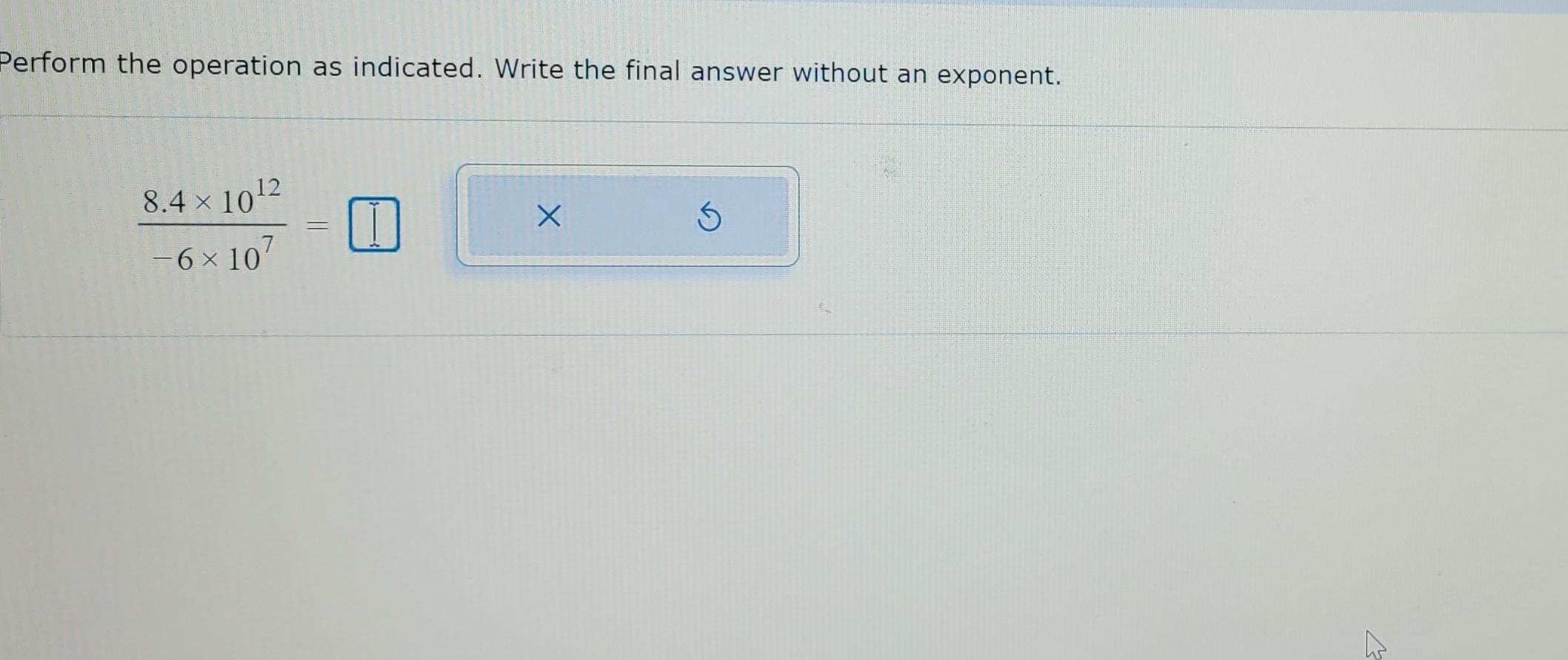 Solved erform the operation as indicated. Write the final | Chegg.com Solved erform the operation as indicated. Write the final | Chegg.com