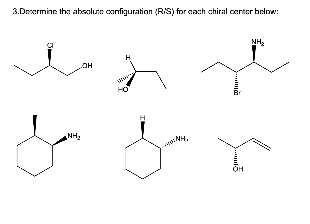 Solved 3.Determine the absolute configuration (R/S) for each | Chegg.com