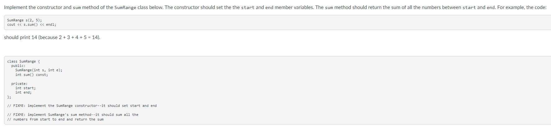 Solved Implement the constructor and sum method of the | Chegg.com