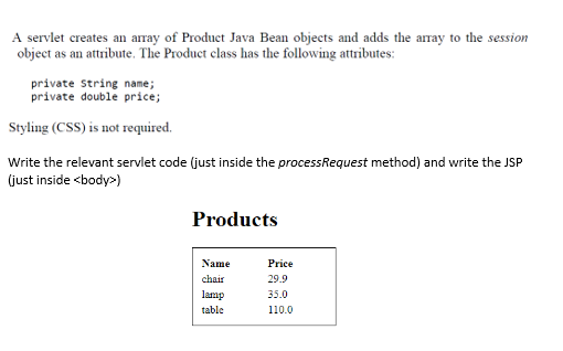 Solved A servlet creates an array of Product Java Bean | Chegg.com