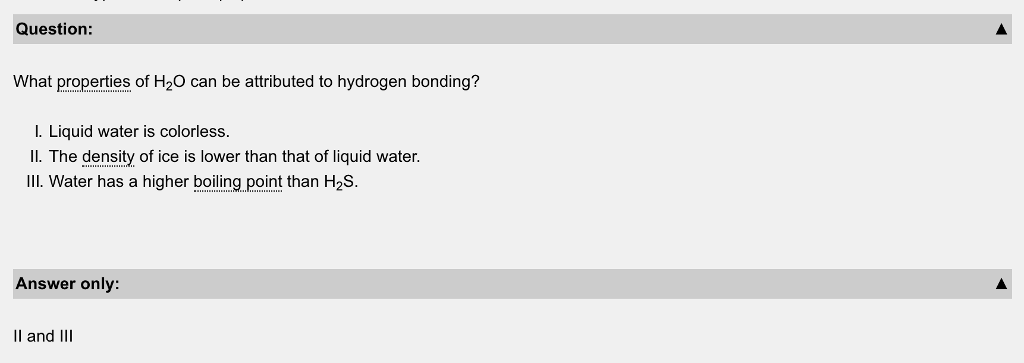 Solved Question: What properties of H20 can be attributed to | Chegg.com