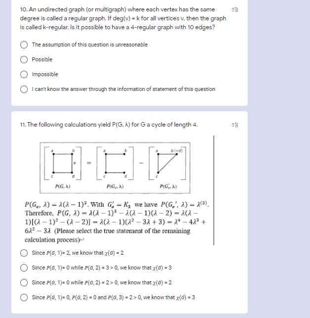 Solved 5점 10. An undirected graph (or multigraph) where each | Chegg.com