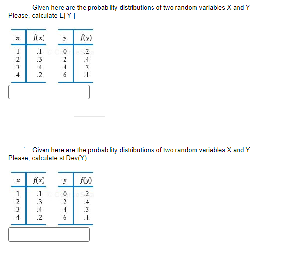 Solved Given here are the probability distributions of two | Chegg.com