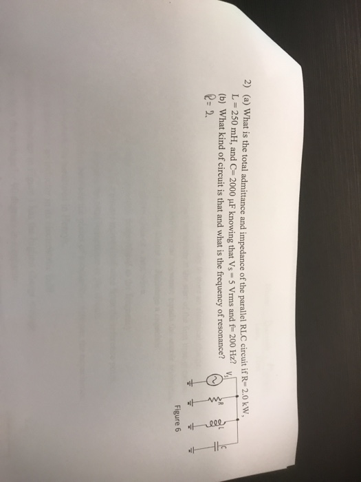 Solved 2) (a) What is the total admittance and impedance of | Chegg.com