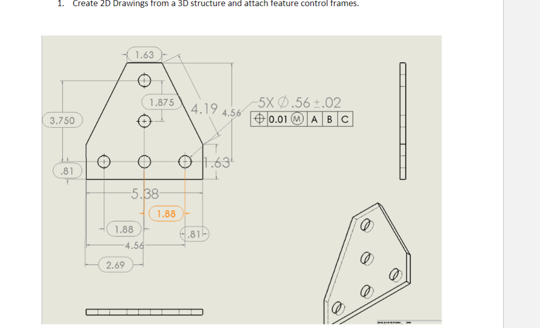 Solved 1. Create 2D Drawings from a 3D structure and attach | Chegg.com