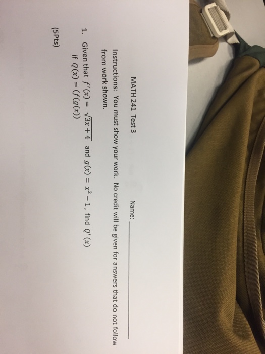 Solved MATH 241 Test 3 Name: Instructions: You must show | Chegg.com