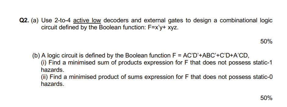 Solved Q2. (a) Use 2-to-4 active low decoders and external | Chegg.com