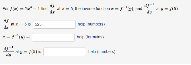 Solved For f(x)=7x3−1 find dxdf at x=5, the inverse function | Chegg.com