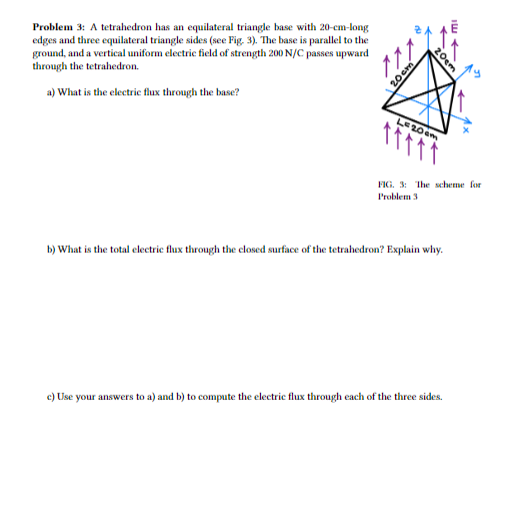 Solved Problem 3: A tetrahedron has an equilateral triangle | Chegg.com
