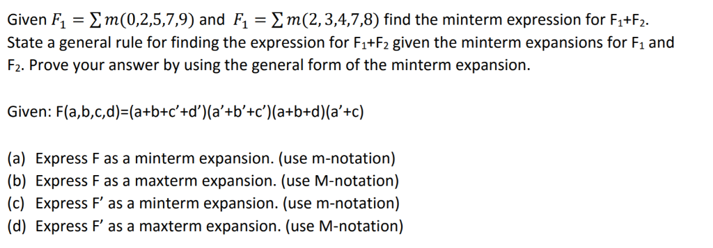 Solved Given F1 = Σ m(0,2,5,7,9) and F1-Σ m (2,3,4,7,8) find | Chegg.com