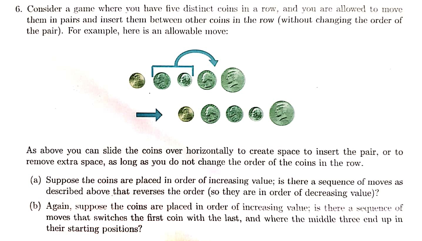 Solved Consider a game where you have five distinct coins in | Chegg.com