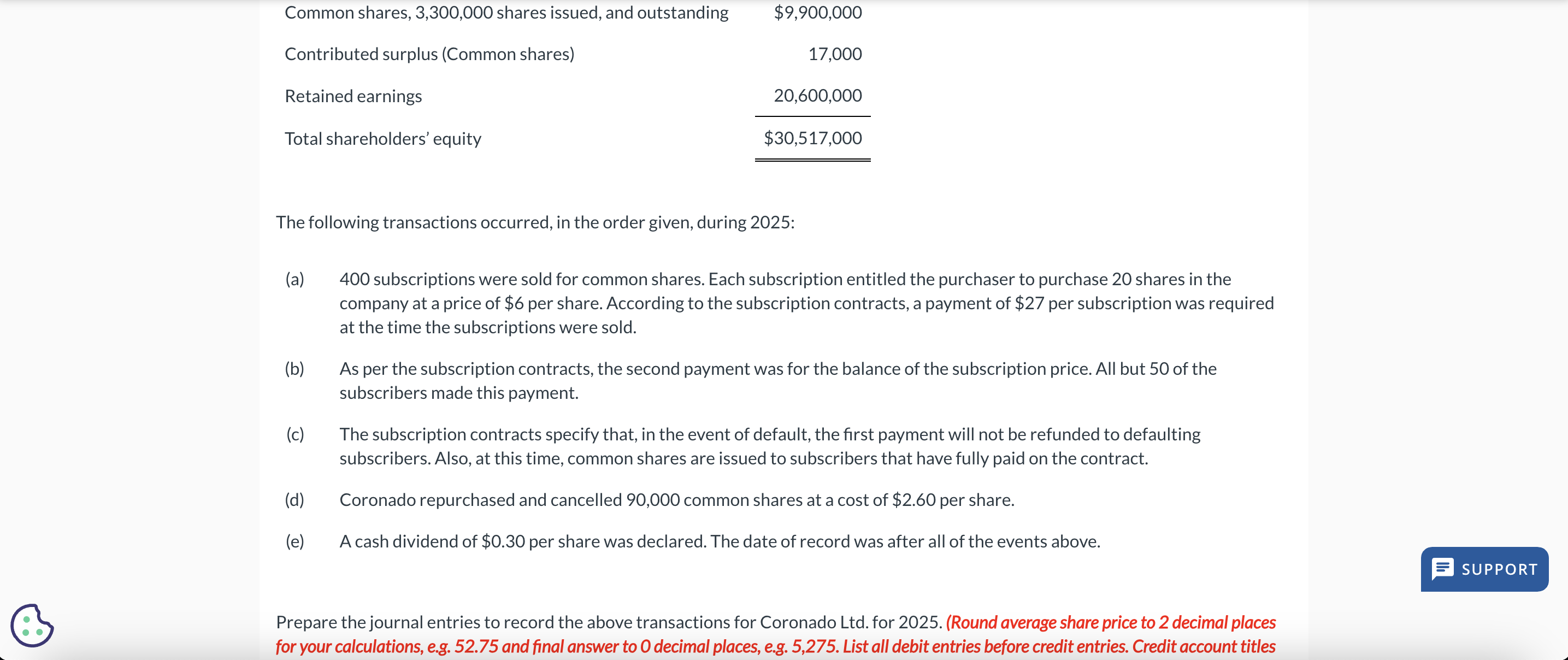 Solved Common shares, 3,300,000 ﻿shares issued, and | Chegg.com