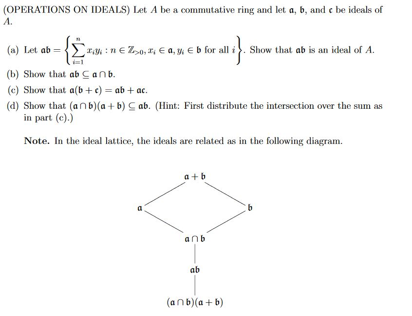 Solved (OPERATIONS ON IDEALS) Let A be a commutative ring | Chegg.com
