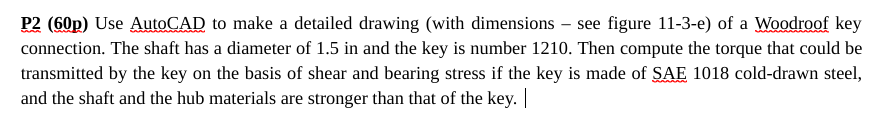 Solved P2 (60p) Use AutoCAD to make a detailed drawing (with | Chegg.com