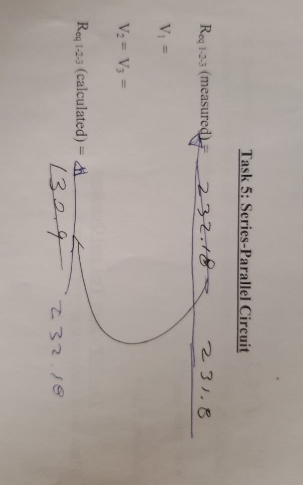 Solved Task 5: Series-Parallel Circuit Req 1-2-3 (measured) | Chegg.com