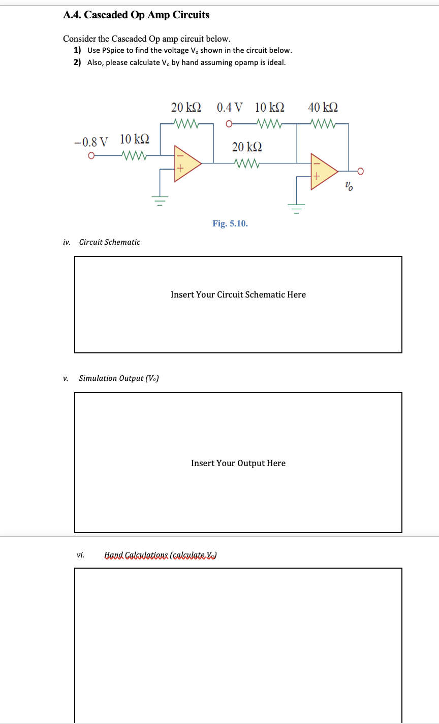 Solved A.4. Cascaded Op Amp CircuitsConsider the Cascaded | Chegg.com Solved A.4. Cascaded Op Amp CircuitsConsider the Cascaded | Chegg.com