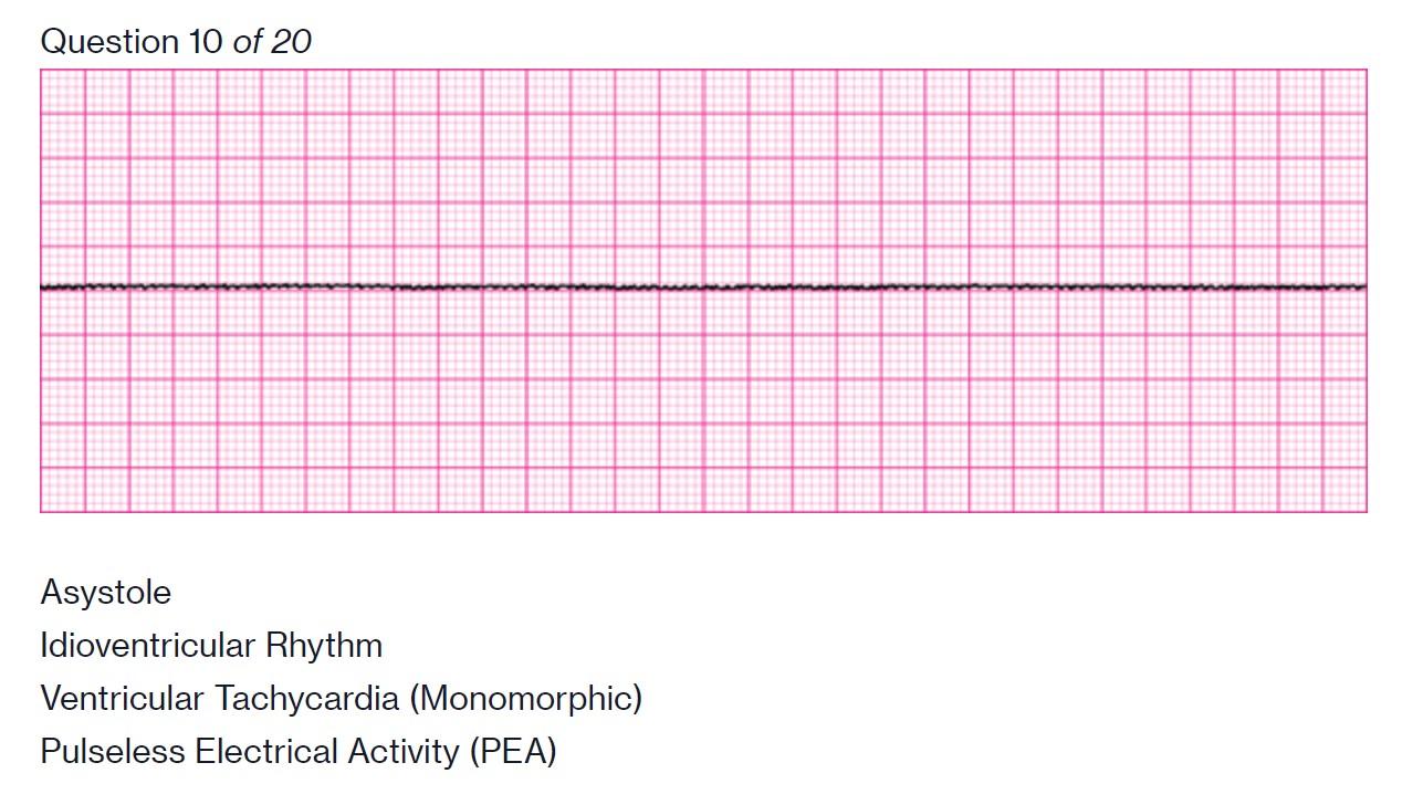 Question 10 of 20 Asystole Idioventricular Rhythm | Chegg.com