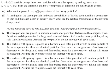 Solved A spin-3/2 particle decays into two particles with | Chegg.com