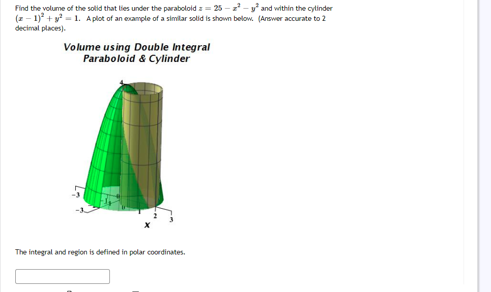 Solved Find the volume of the solid that lies under the | Chegg.com