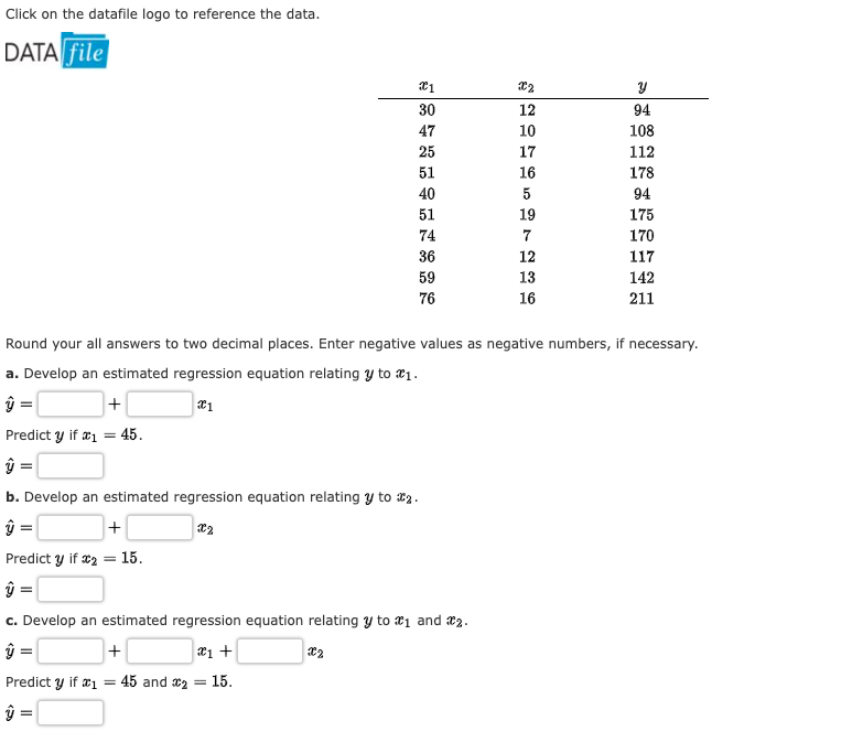 Solved Click on the datafile logo to reference the data. | Chegg.com