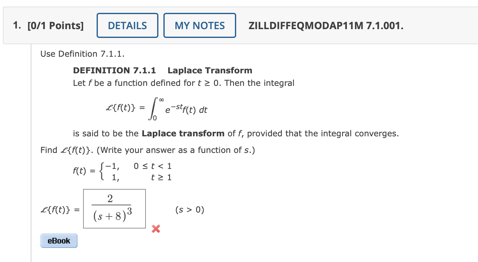 Solved Use Definition 7.1.1.DEFINITION 7.1.1 ﻿Laplace | Chegg.com