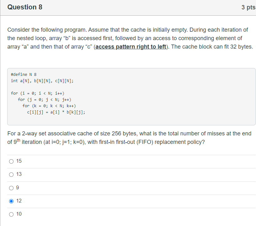 Question 8 3 pts Consider the following program. | Chegg.com