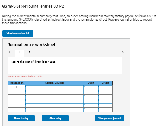 Solved QS 19-5 Labor Journal entries LO P2 During the | Chegg.com