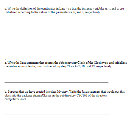Solved c. ﻿Write the definition of the constructor in Line 4 | Chegg.com