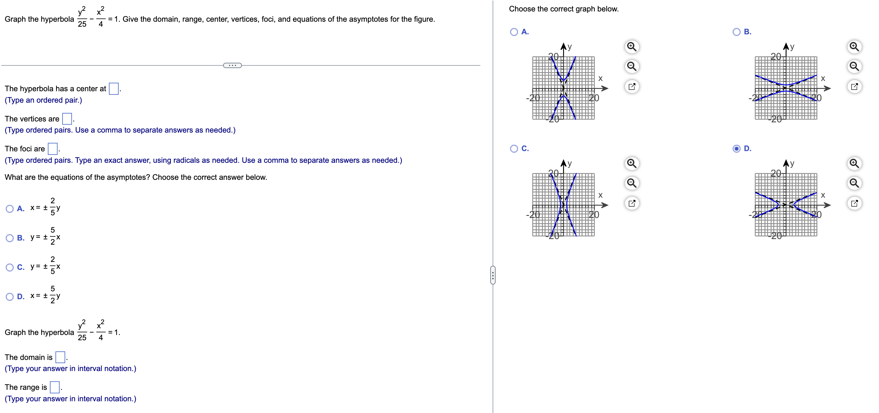 Solved Graph the hyperbola 25y2−4x2=1. Give the domain, | Chegg.com