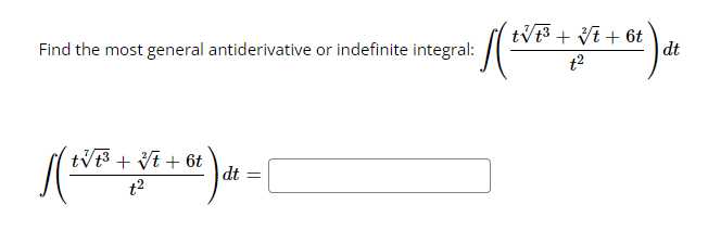 Solved Find the most general antiderivative or indefinite | Chegg.com