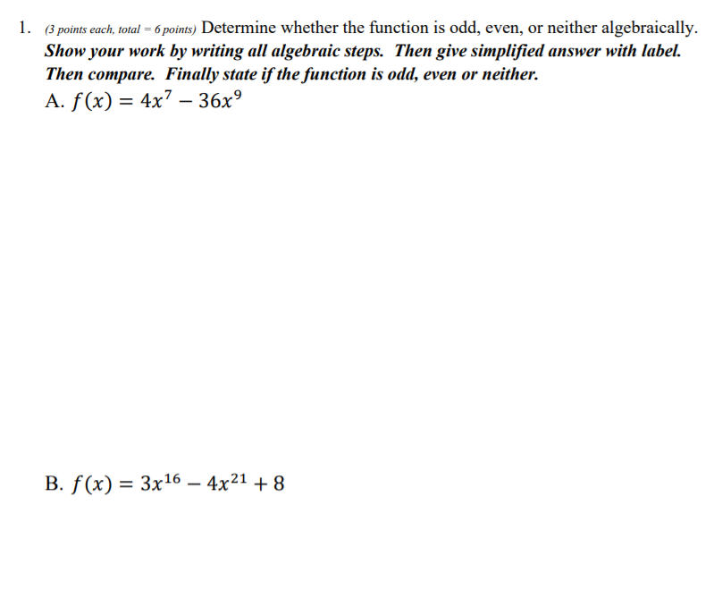 Solved Determine whether the function is odd, even, or | Chegg.com