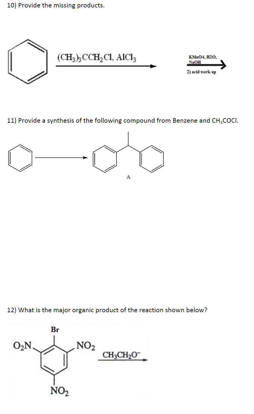 Solved 10) Provide the missing products. KMnO, H2O, NaOH 2) | Chegg.com