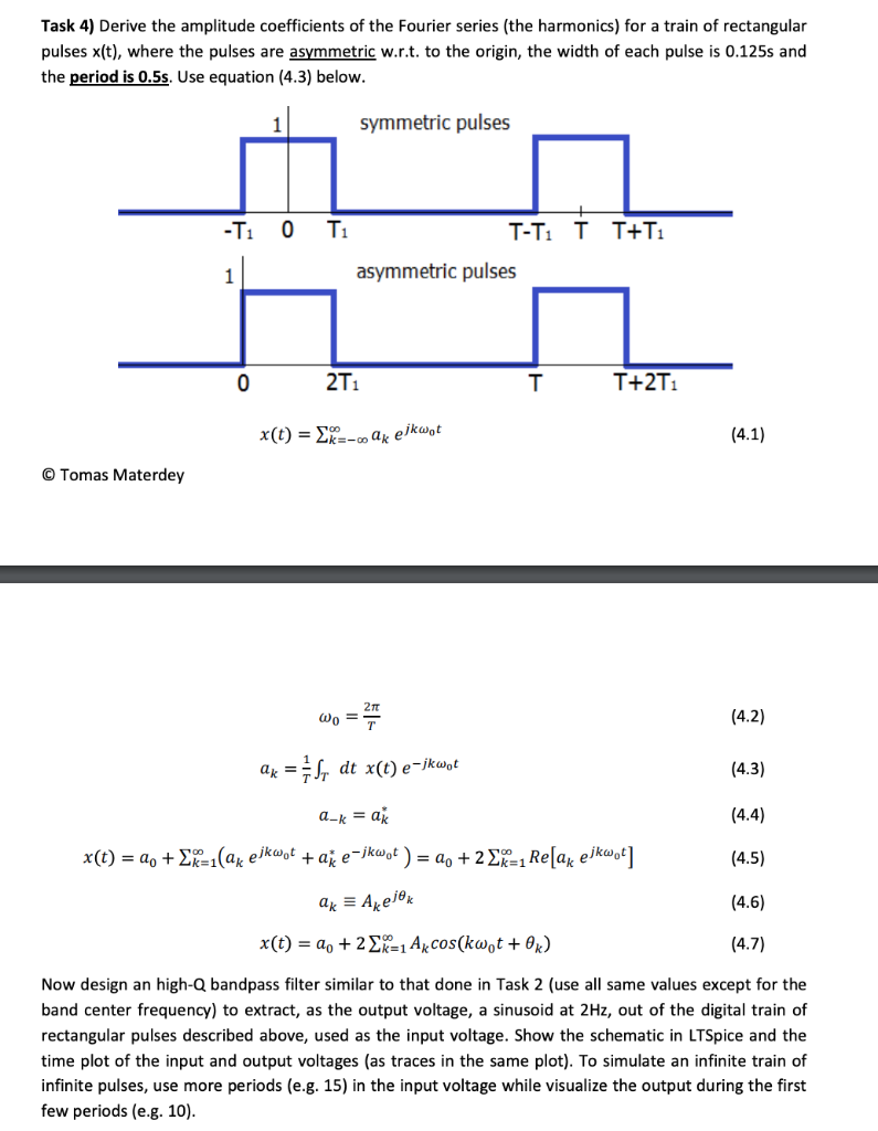 Task 4) Derive the amplitude coefficients of the | Chegg.com
